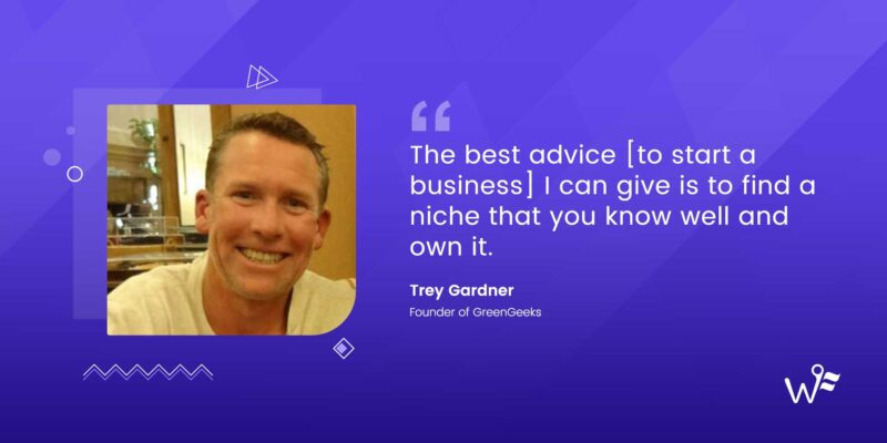 Trey Gardner of GreenGeeks Sharing His Success Story